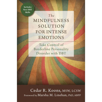 The Mindfulness Solution for Intense Emotion...