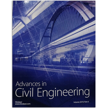 【单期可选】Advances in Civil Engineering 土木工程学进展 2019/2 2019年 PartX