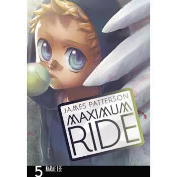 Maximum Ride: The Manga, Vol. 5