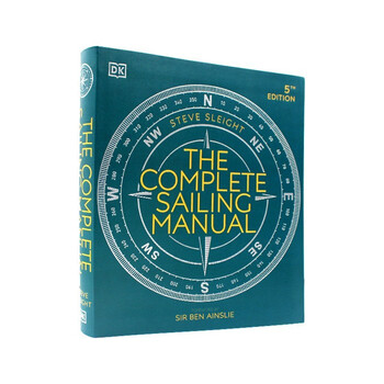  DK百科The Complete Sailing Manual 英文原版进口 航海手册实践知识探索航海设备性能系统电子导航使用手册书籍畅销书