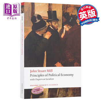 约翰·穆勒：政治经济学原理 英文原版 Principles of Political Econo