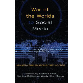War of the Worlds to Social Media: Mediated ...