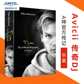Avicii A神官方传记 艾维奇 DJ 平装 英文原版 Tim – The Official Biography of Avicii 音乐制作人 电子音乐 Tim Bergling