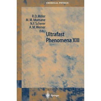Ultrafast Phenomena XIII: Proceedings of the 13t