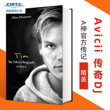 Avicii A神官方传记 艾维奇 DJ 精装 英文原版 Tim – The Official Biography of Avicii 音乐制作人 电子音乐 Tim Bergling