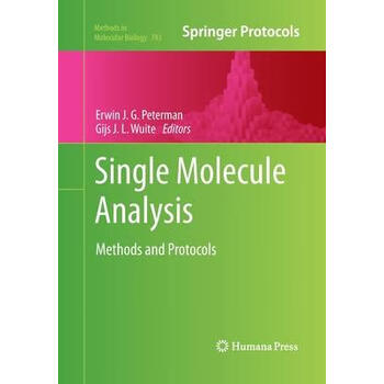 Single Molecule Analysis: Methods and Protocols