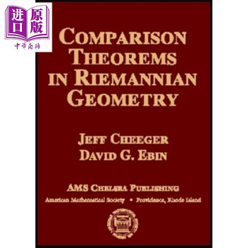 黎曼几何中的比较定理 Comparison Theorems in Riemannian Geometry 英文原版 Jeffrey Cheeger