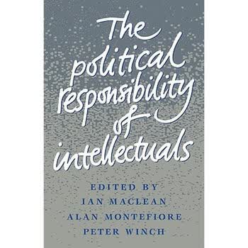The Political Responsibility of Intellectuals