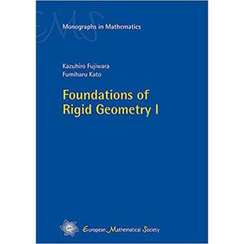 Foundations of Rigid Geometry I (EMS Monographs