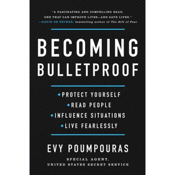 刀枪不入 Becoming Bulletproof: Protect Yourself,...