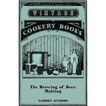 The Brewing of Beer: Malting