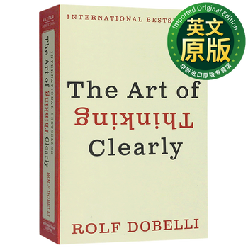 清醒思考的艺术 英文原版 The Art of Thinking Clearly