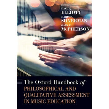 牛津音乐教育哲学与定性评价手册 The Oxford Handbook of Philo...