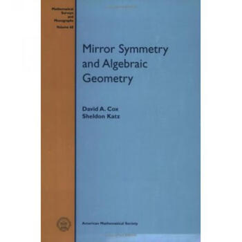 镜像对称与代数几何 Mirror Symmetry and Algebraic Geom...
