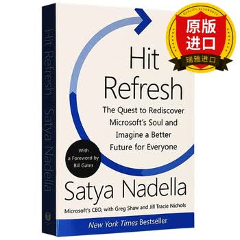 刷新 重新发现商业与未来 英文原版 Hit Refresh 拥抱变革 重塑微软的灵魂