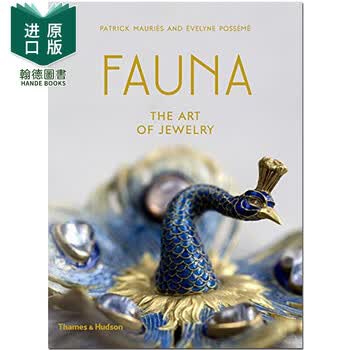 Fauna: The Art of Jewelry 动物：珠宝艺术 英文原版首饰设计图书