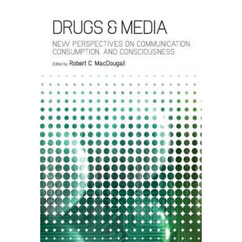 Drugs & Media: New Perspectives on Communica...