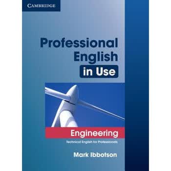 Professional English in Use Engineering with An...