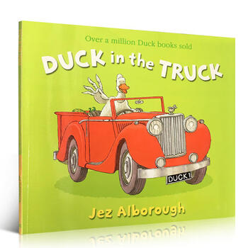 英文原版绘本 Duck in the truck 开卡车的鸭先生 格林纳威大奖 Jez Alborough 常青藤爸爸推荐 儿童故事图画书