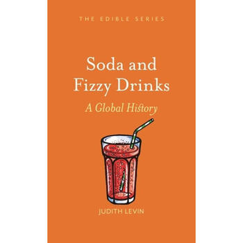 Soda and Fizzy Drinks: A Global History