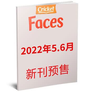 faces面孔杂志2022年4月新另有预售及往期可选CricketMedia蟋蟀童书9-14岁世界文化【单本】 预售2022年5.6月
