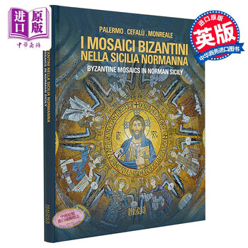 ByzantineMosaics in Norman Sicily英文原版 诺曼西西里岛拜占庭马赛克