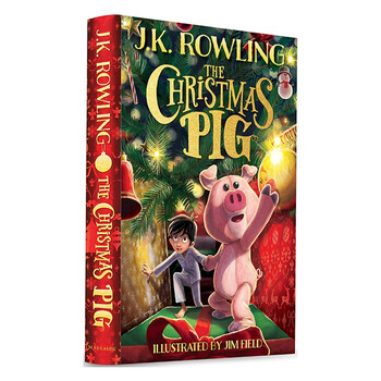 预售 JK罗琳 圣诞小猪 The Christmas Pig 精装 平安小猪 英文原版 J. K. Rowling 亲子共读 儿童经典故事 梦想童趣城.