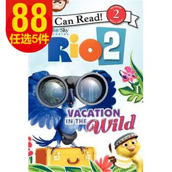 Rio 2: Vacation in the Wild (I Can Read Book 2)