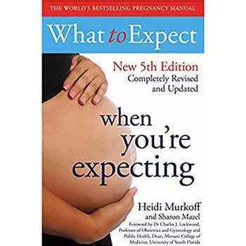 What to Expect When You're Expecting 5th Edi...