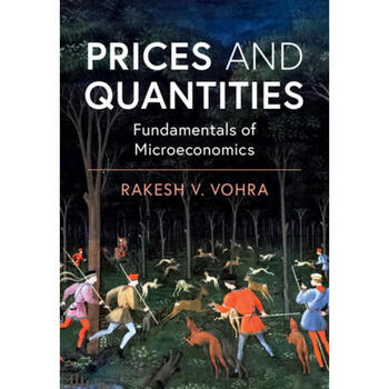 Prices and Quantities: Fundamentals of Micro...
