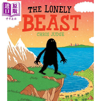 The Lonely Beast 孤独的野兽 英文原版 进口原版 5岁到8岁 儿童图画书 Chris Judge