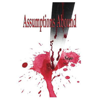 Assumptions Abound
