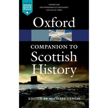 牛津苏格兰历史指南 The Oxford Companion to Scottish H...