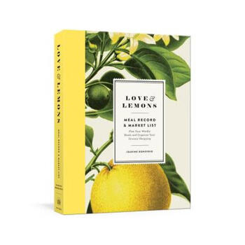 Love and Lemons Meal Record and Market List:...