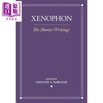 短篇作品集 色诺芬 英文原版 The Shorter Writings Xenophon