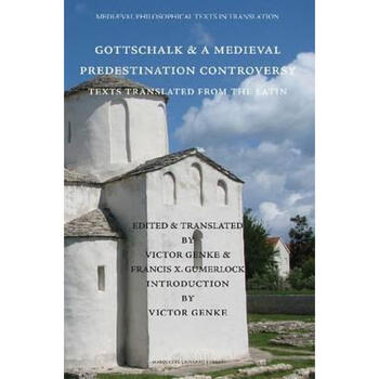 Gottschalk and a Medieval Predestination Con...