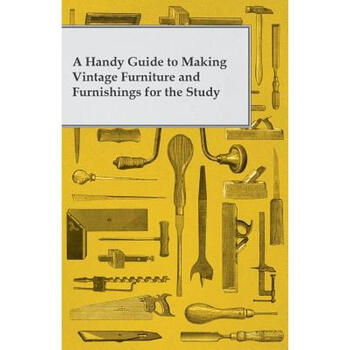 A Handy Guide to Making Vintage Furniture an...