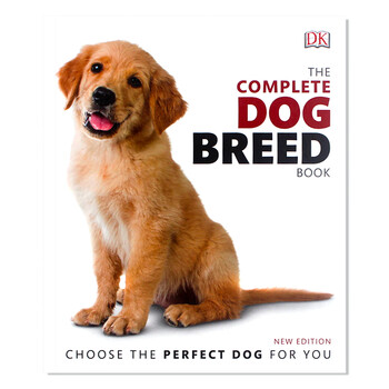 The Complete Dog Breed Book 狗狗类品种完整书 超420个狗狗品种参考面板图册 狗狗护理照顾基础知识 DK百科 英文原版