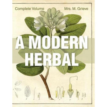 A Modern Herbal: The Complete Edition