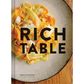 Rich Table: (Cookbook of California Cuisine,...