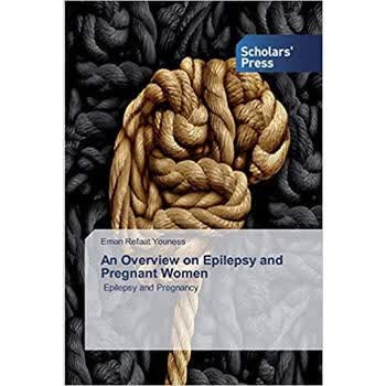 An Overview on Epilepsy and Pregnant Women
