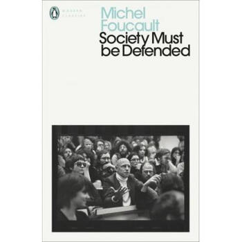 Society Must Be Defended : Lectures at the C...