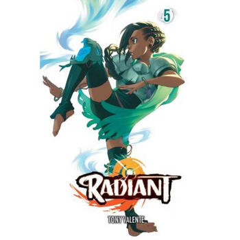 Radiant, Vol. 5, 5