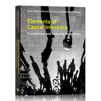 因果推断要素 Elements of Causal Inference: Foundat...