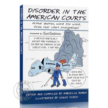美国法庭闹剧 Disorder in the American Courts: Actu...