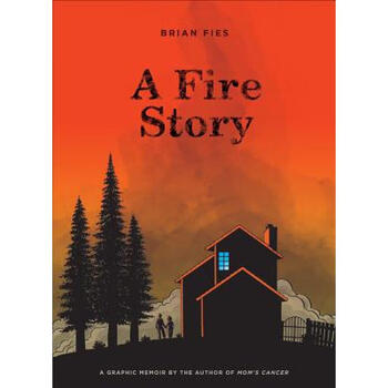A Fire Story
