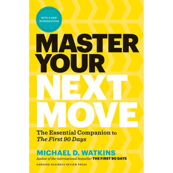 Master Your Next Move, with a New Introducti...