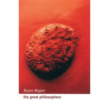 The Great Philosophers: An Introduction to W...