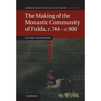 Making of the Monastic Community of Fulda, c...