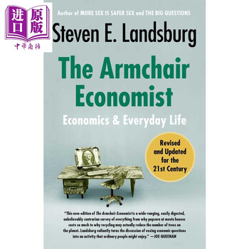 反常识经济学1：生活中的经济游戏 英文原版 The Armchair Economist